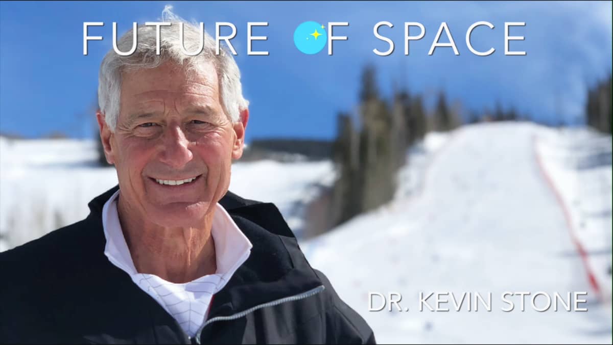Future of Space Podcast with Kevin R. Stone, MD